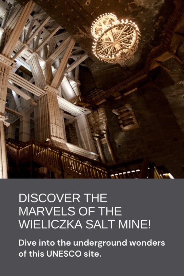 Discover the Marvels of the Wieliczka Salt Mine