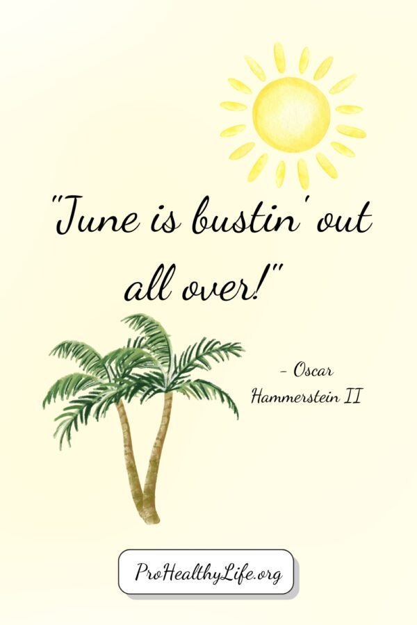 21 Best June Quotes to Inspire a Healthy Life