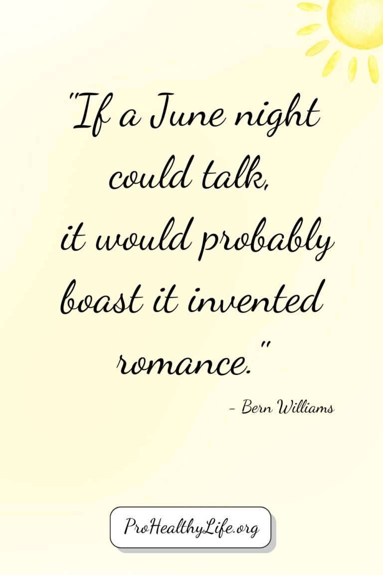 21 Best June Quotes to Inspire a Healthy Life